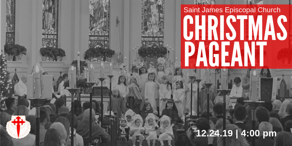 2019 Christmas Pageant - St. James Episcopal Church